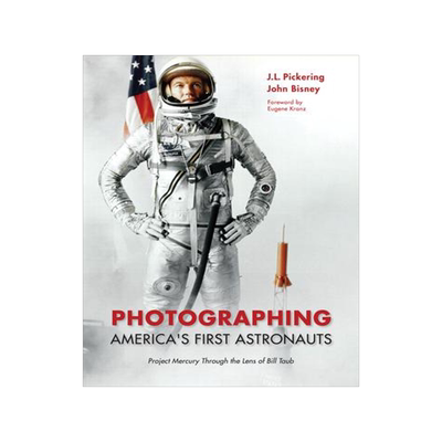 [预订]Photographing America’s First Astronauts 9781612498560