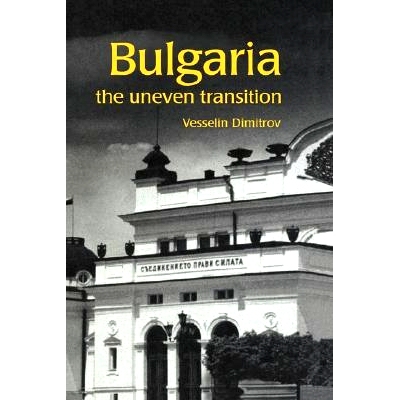 预订 Bulgaria: The Uneven Transition 保加利亚：不平坦的变过渡: 9780415267298