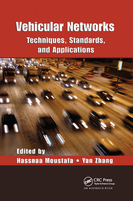 【预订】Vehicular Networks: Techniques, Standards, and Applications