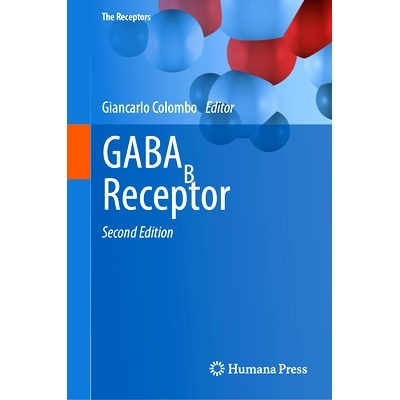 预订 GABAB Receptor 氨基丁酸 B 型受体 第2版: 9783031671470
