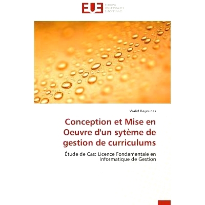 预订 Conception Et Mise En Oeuvre D’Un Syteme de Gestion de Curriculums: 9783838182360