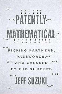 【预售】Patently Mathematical: Picking Partners, Passwords, and Careers by the Numbers