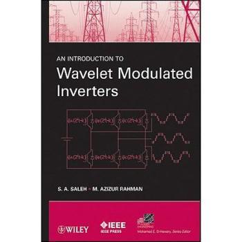 【预订】An Introduction to Wavelet Modulated Inverters