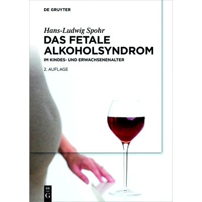 预订 Das Fetale Alkoholsyndrom: Im Kindes- und Erwachsenenalter: 9783110443288