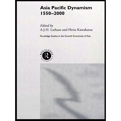 预订 Asia Pacific Dynamism 1550-2000: 9781138963948