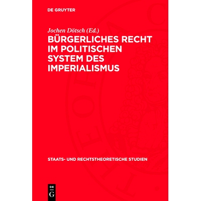 预订 Bürgerliches Recht im politischen System des Imperialismus: 9783112713761