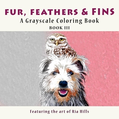 预订 Fur, Feathers & Fins: A Grayscale Coloring Book: 9781729185827