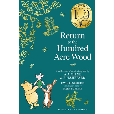预售 小熊维尼 百年纪念 重返森林 经典全彩图文 英文原版 Winnie-the-Pooh Return to the Hundred Acre Wood 100th Anniversary