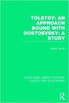 【预售】Tolstoy: An Approach bound with Dostoevsky: A Study