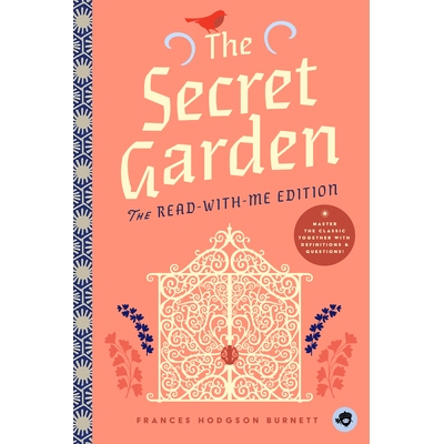 预订 The Secret Garden: The Read-With-Me Edition: The Unabridged Story in 20-Minute Reading Sections with Comprehension
