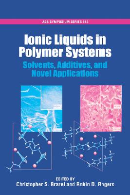 【预订】Ionic Liquids in Polymer Systems
