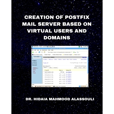 预订 Creation of Postfix Mail Server Based on Virtual Users and Domains: 9798211968493