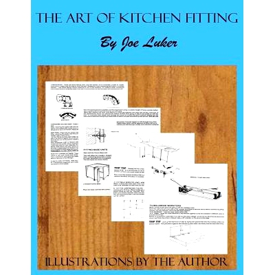 预订 The Art of Kitchen Fitting by Joe Luker: 9781508578109