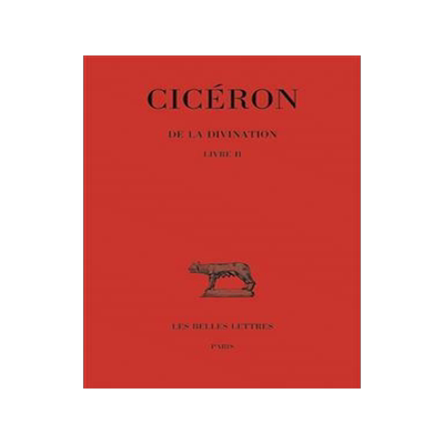 [预订]Ciceron, de la Divination. Tome II, Livre II 9782251014982