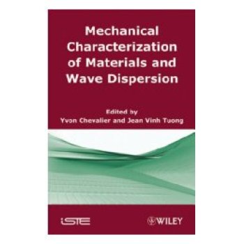 【预订】Mechanical Characterization of Materials and Wave Dispersion, Volume 2