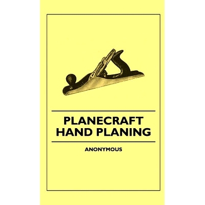 预订 Planecraft - Hand Planing: 9781445504179