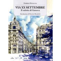 预订 Via XX settembre : il salotto di Genova: 9788855036221