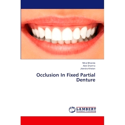 预订 Occlusion In Fixed Partial Denture 固定局部义齿的咬合: 9786207462568