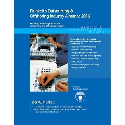 预订 Plunkett’s Outsourcing & Offshoring Industry Almanac 2016: Outsourcing & Offshoring Industry Market Research, Stat