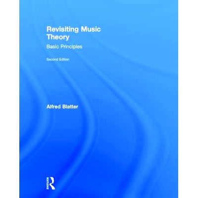 预订 Revisiting Music Theory: Basic Principles 重温音乐理论：基本原理 第2版（精装）: 9781138915886