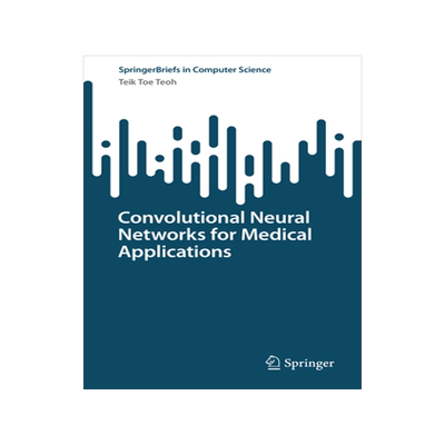 [预订]Convolutional Neural Networks for Medical Applications
