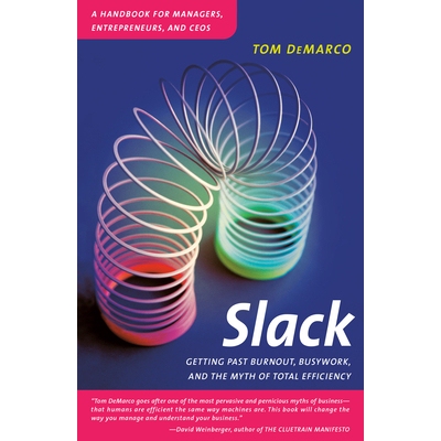 预订 Slack: Getting Past Burnout, Busywork, and the Myth of Total Efficiency: 9780767907699