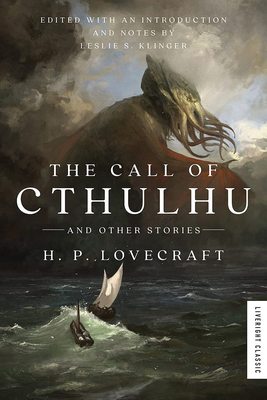 克苏鲁的呼唤和其他故事 H.P. Lovecraft 短篇集 Leslie S. Klinger 编辑版 英文原版 The Call of Cthulhu - And Other Stories