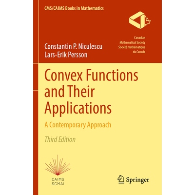 预订 Convex Functions and Their Applications A Contemporary Approach 凸函数及其应用：当代方法 第3版 9783031719691