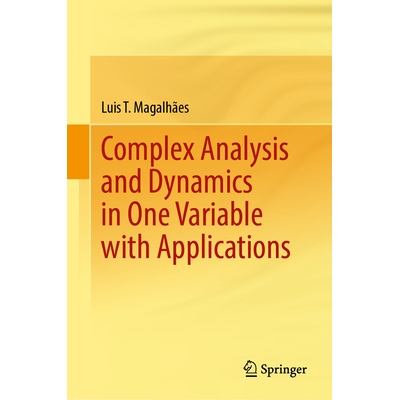 预订 Complex Analysis and Dynamics in One Variable with Applications 单变量复杂分析与动力学及其应用 9783031649981