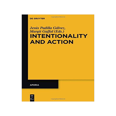[预订]Intentionality and Action 9783110559095