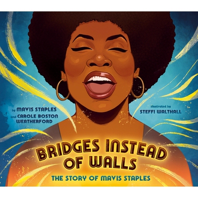 预订 Bridges Instead of Walls: The Story of Mavis Staples 以桥代墙: 9780593624692