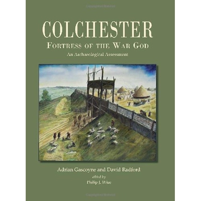 预订 Colchester, Fortress of the War God: An Archaeological Assessment: 9781842175088