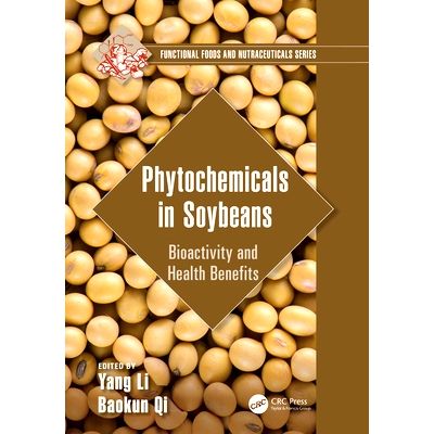 预订 Phytochemicals in Soybeans: Bioactivity and Health Benefits: 9781032169972