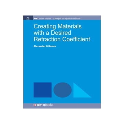 [预订]Creating Materials with a Desired Refraction Coefficient 9781643278742