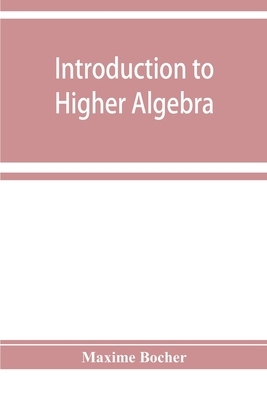 【预订】Introduction to higher algebra