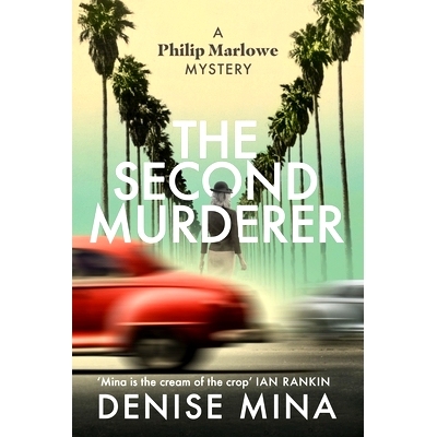 预订 The Second Murderer: Journey through the shadowy underbelly of 1940s LA in this new murder mystery: 9781787302846