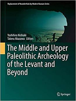 【预售】The Middle and Upper Paleolithic Archeology of the Levant and Beyond