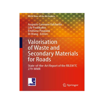[预订]Valorisation of Waste and Secondary Materials for Roads 9783031331725