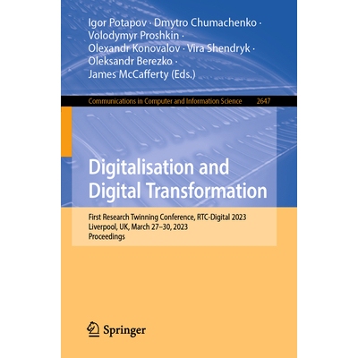 预订 Digitalisation and Digital Transformation First Research Twinning Conference, RTC-Digital 2023, Liverpool, UK, Marc