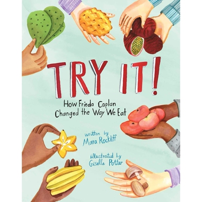 预订 Try It! How Frieda Caplan Changed the Way We Eat 试试吧！ 9781534460072