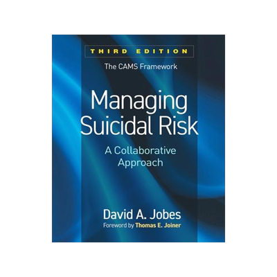 现货Managing Suicidal Risk: A Collaborative Approach 9781462552696