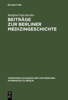 【预订】Beiträge zur Berliner Medizingeschichte 9783110004649