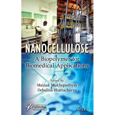 预订 Nanocellulose - a Biopolymer for Biomedical Applications: A Biopolymer for Biomedical Applications 纳米纤维素：适合