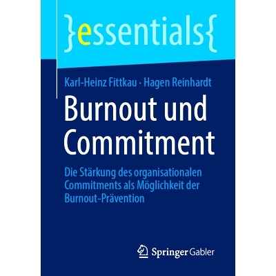 预订 Burnout und Commitment: Die Stärkung des organisationalen Commitments als Möglichkeit der Burnout-Prävention: 97