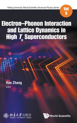 【预订】Electron-Phonon Interaction and Lattice Dynamics in High Tc Superconductors