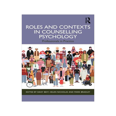 [预订]Roles and Contexts in Counselling Psychology 9780367747435