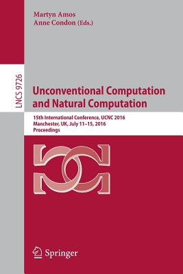 【预订】Unconventional Computation and Natural Computation