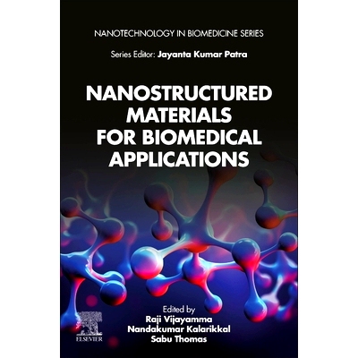预订 Nanostructured Materials for Biomedical Applications: 9780323908382