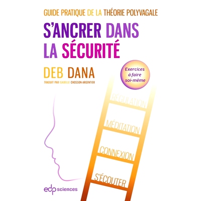 预订 S’ancrer dans la sécurité : guide pratique de la théorie polyvagale : exercices à faire soi-même 让自己立足于