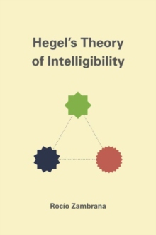 【预订】Hegel’s Theory of Intelligibility